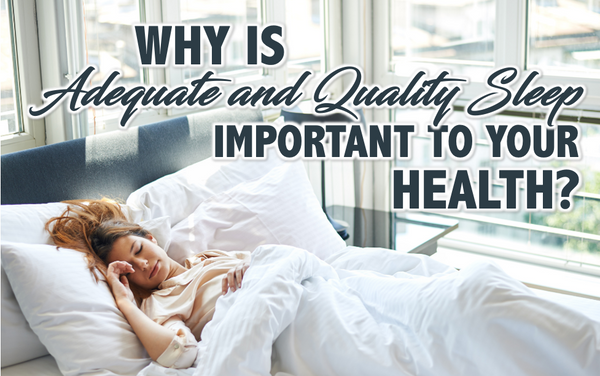 Why Is Adequate and Quality Sleep Important to Your Health? - Nature's ...