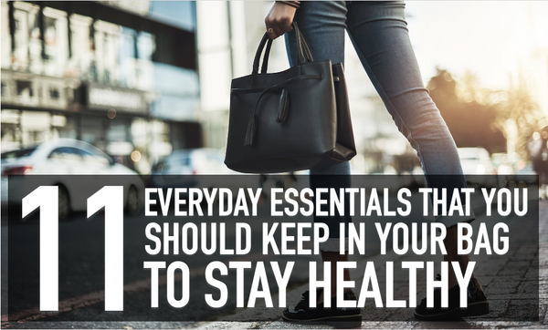 11 Everyday Essentials That You Should Keep In Your Bag To Stay Health ...